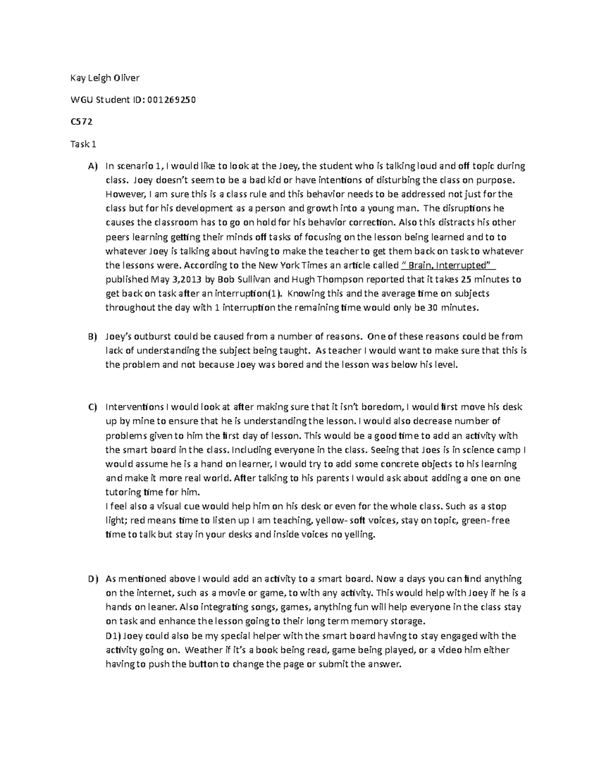 C572 task1 - Tasks - Kay Leigh Oliver WGU Student ID: 001269250 C Task ...