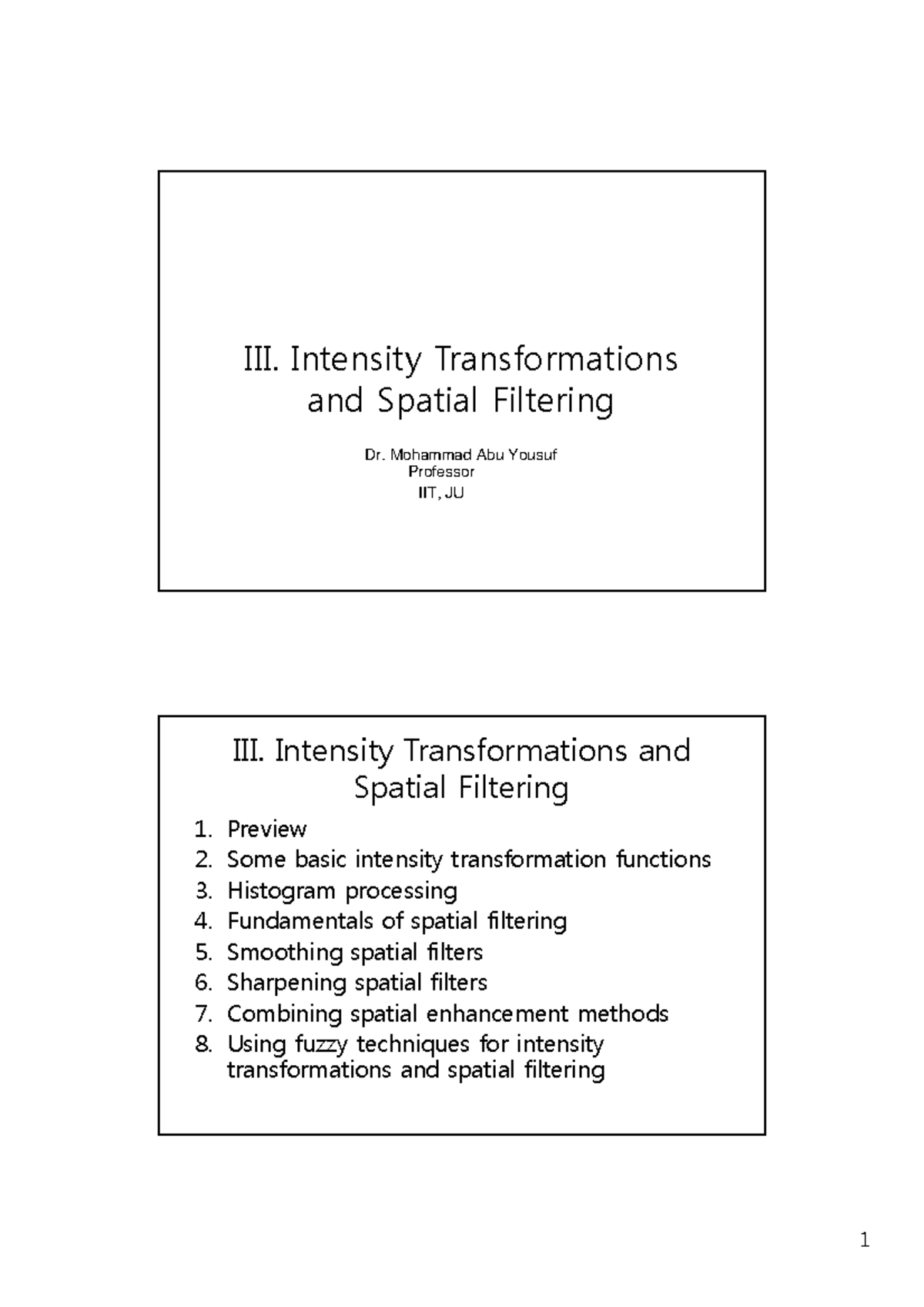 DIP Lecture 3 - III. Intensity Transformations and Spatial Filtering ...