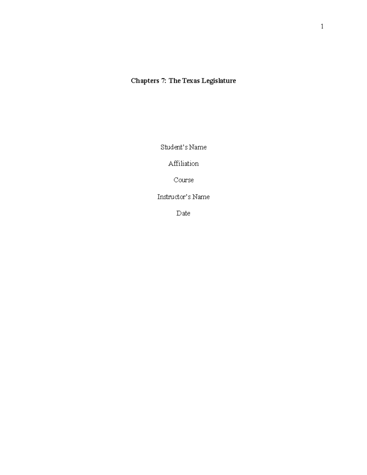 The Texas Legislature discussion - Copy - Chapters 7: The Texas ...