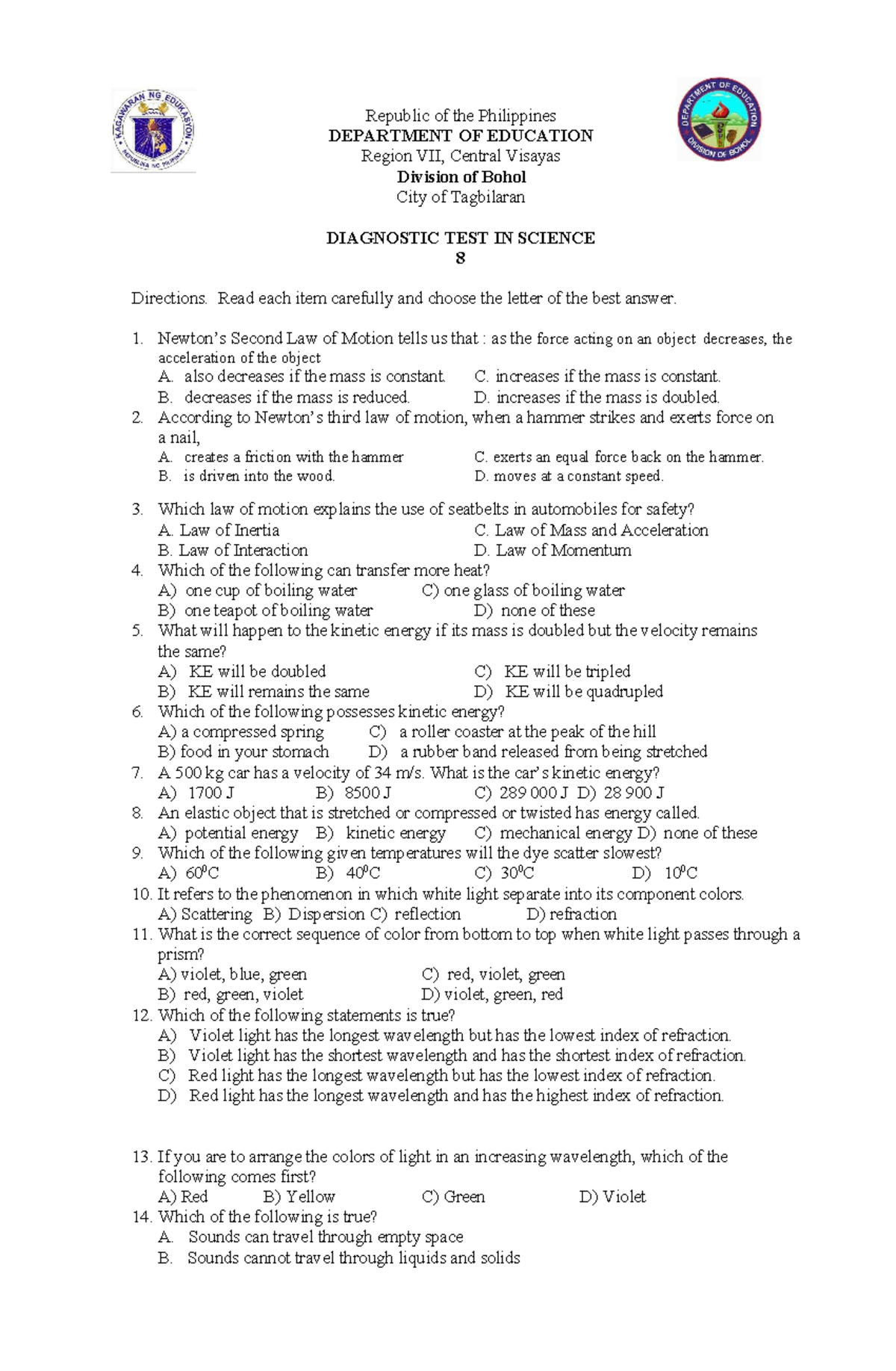 Diagnostic test science g8 - Republic of the Philippines DEPARTMENT OF ...