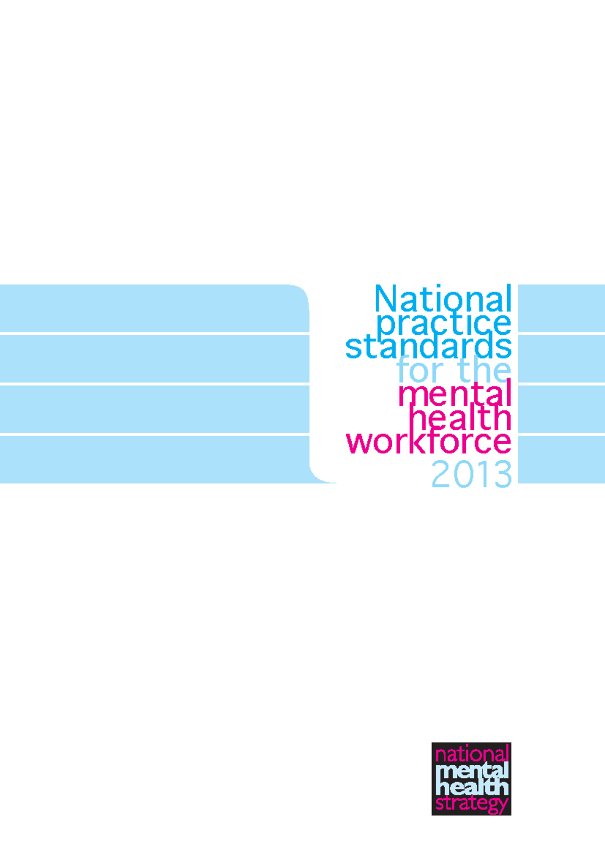 National practice standards for the mental health workforce 2013 ...