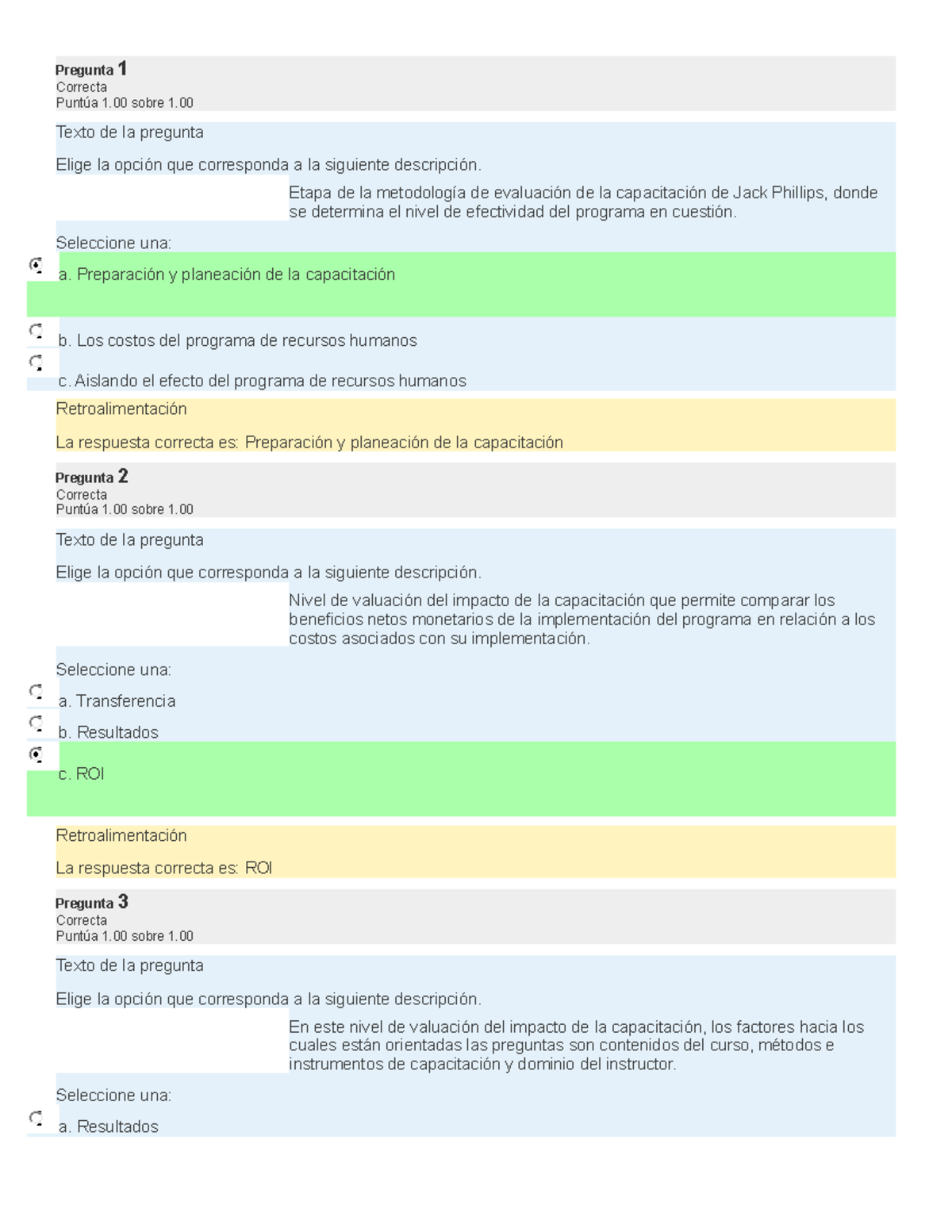 Intento 1 Conceptos y metodología de la evaluación y seguimiento de la capacitación - Pregunta 1 ...