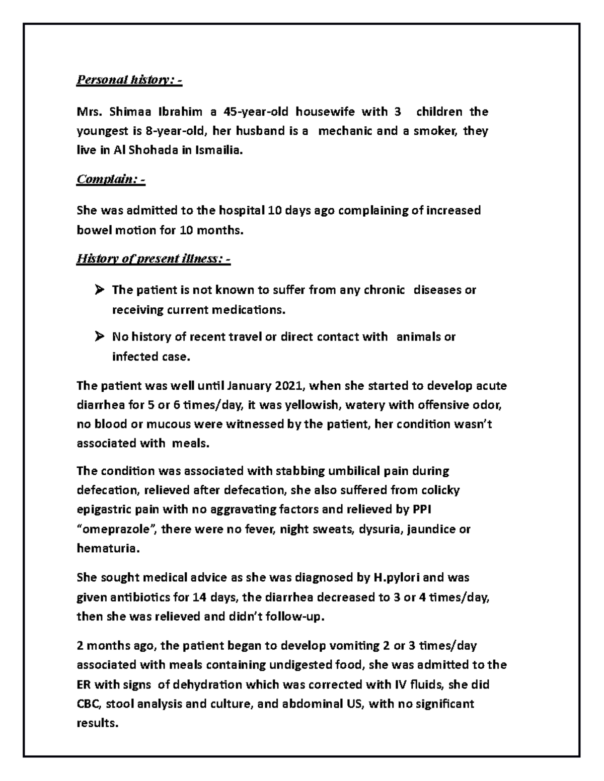 chronic diarrhea case study - Personal history: - Mrs. Shimaa Ibrahim a ...