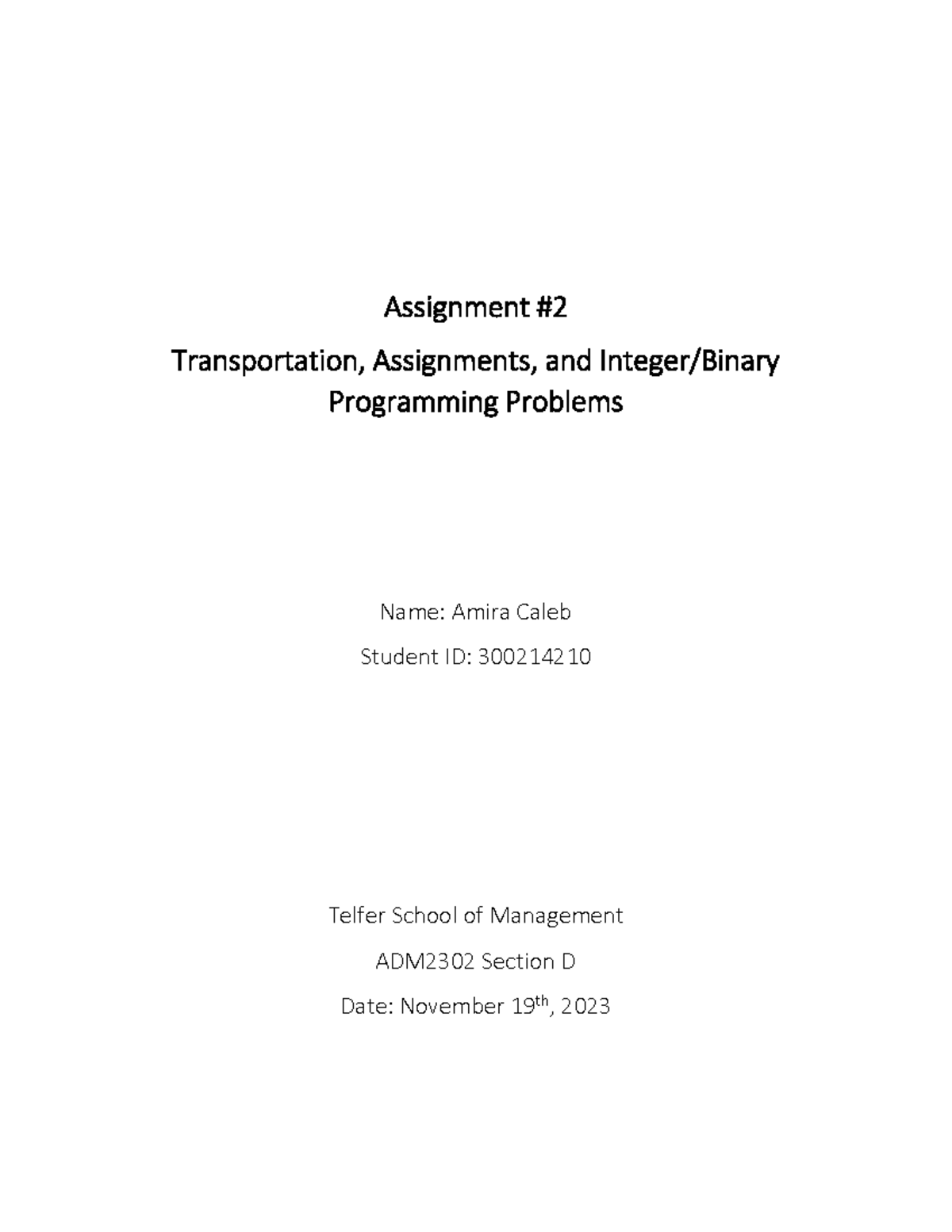 ADM2302 Final Guide for Assignment 2 - Assignment Transportation, Assignments, and Integer ...