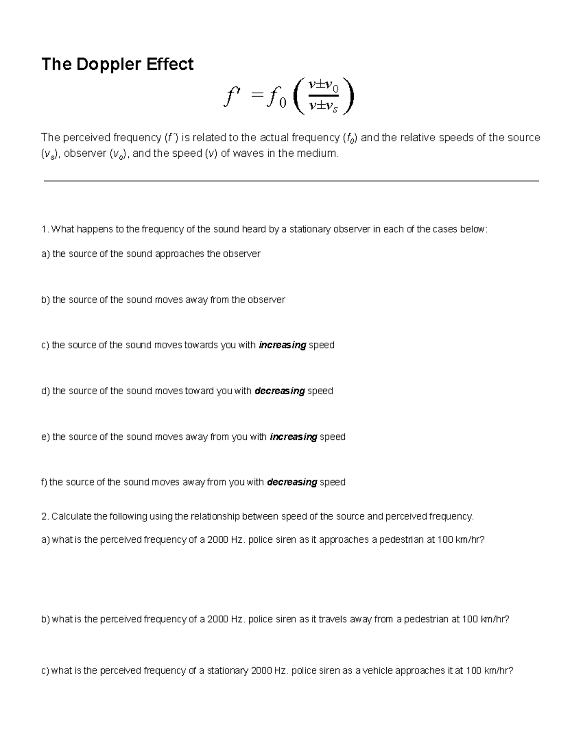 Doppler Effect material - The Doppler Effect f ′ = f 0 (v±vs v±v 0 ...