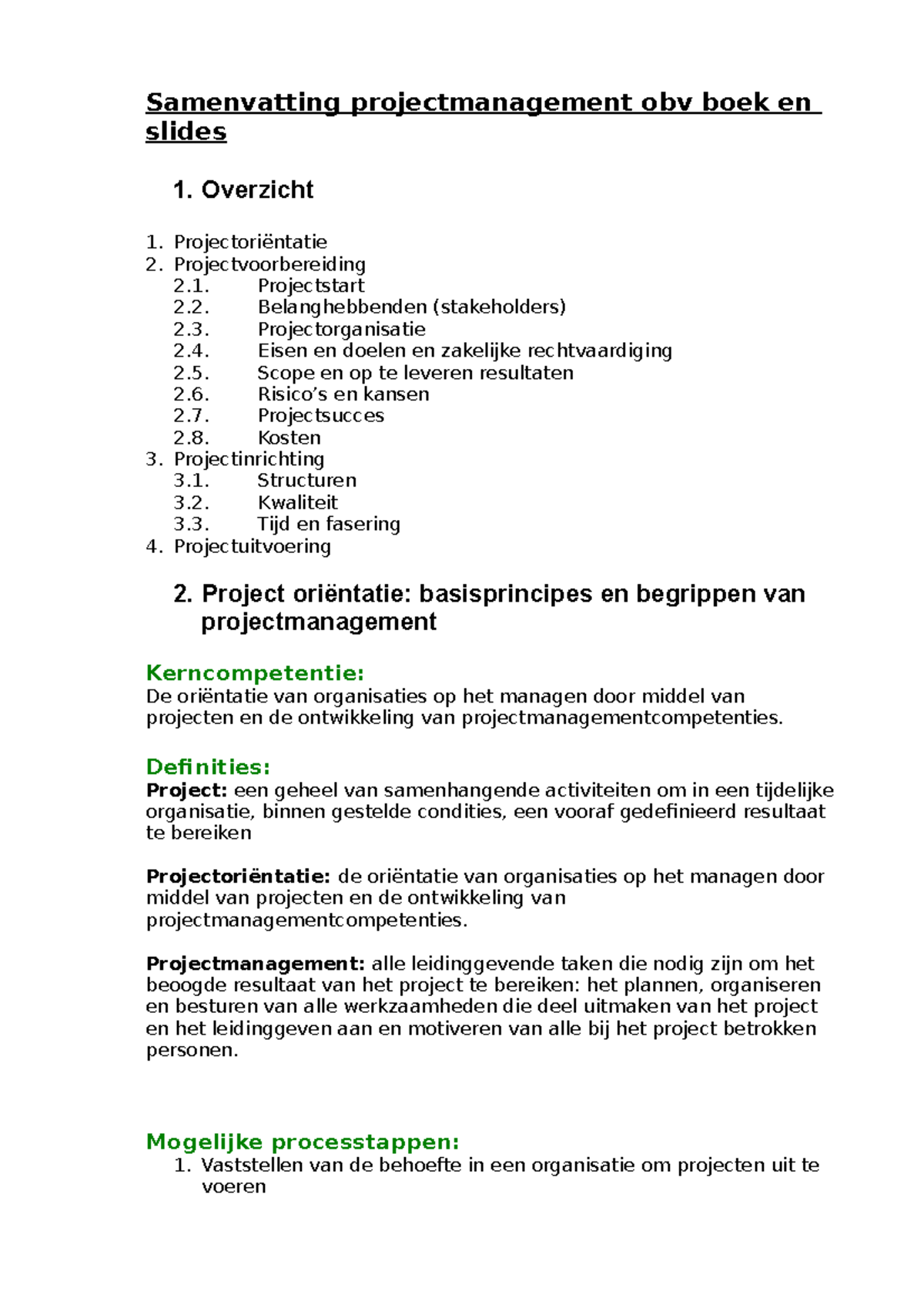 Samenvatting projectmanagement - Overzicht 1. 2. Projectvoorbereiding 2 ...