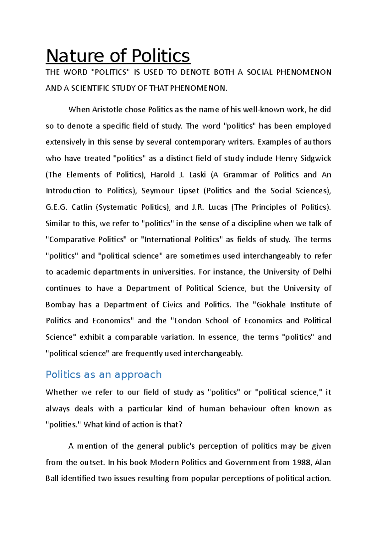Nature of Politics - Nature of Politics THE WORD "POLITICS" IS USED TO ...