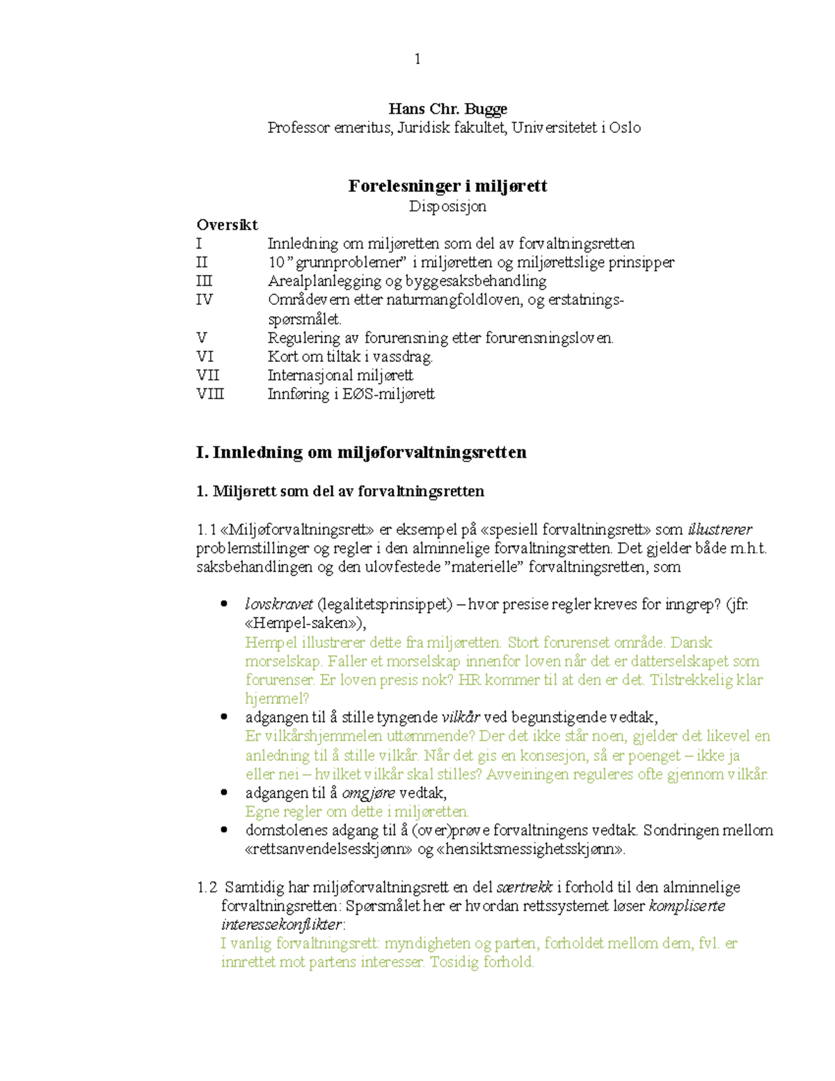 Forelesning 6 - miljørett - 1 Hans Chr. Bugge Professor emeritus ...