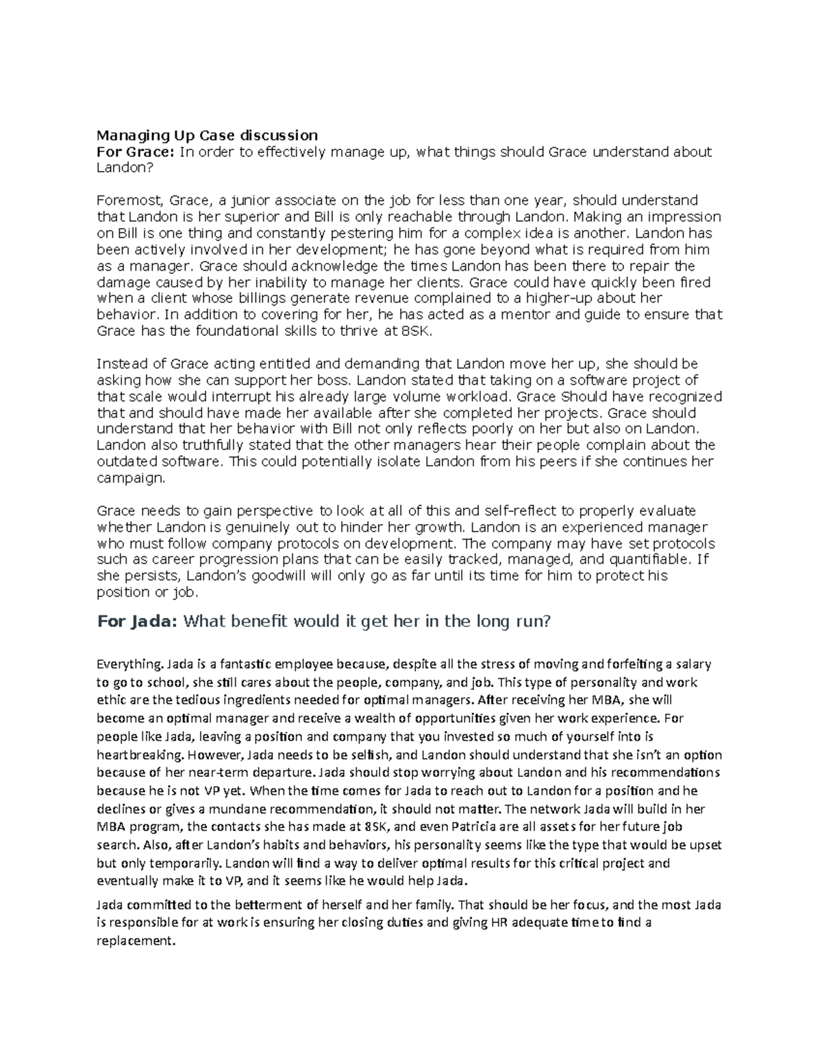 Bus Com Manging - Managing up assignment - Managing Up Case discussion For Grace: In order to ...