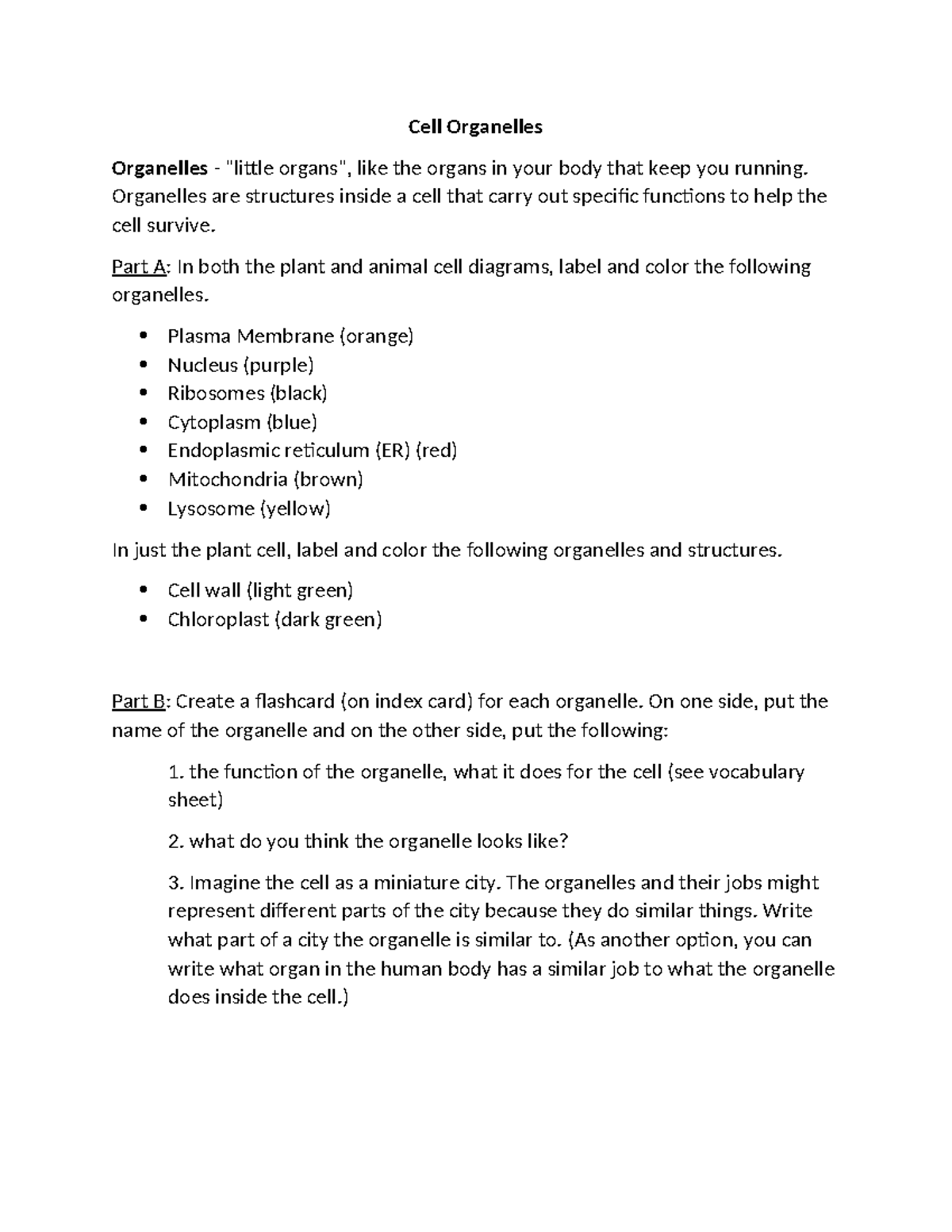 Cell Activity labeling - Cell Organelles Organelles - "little organs ...
