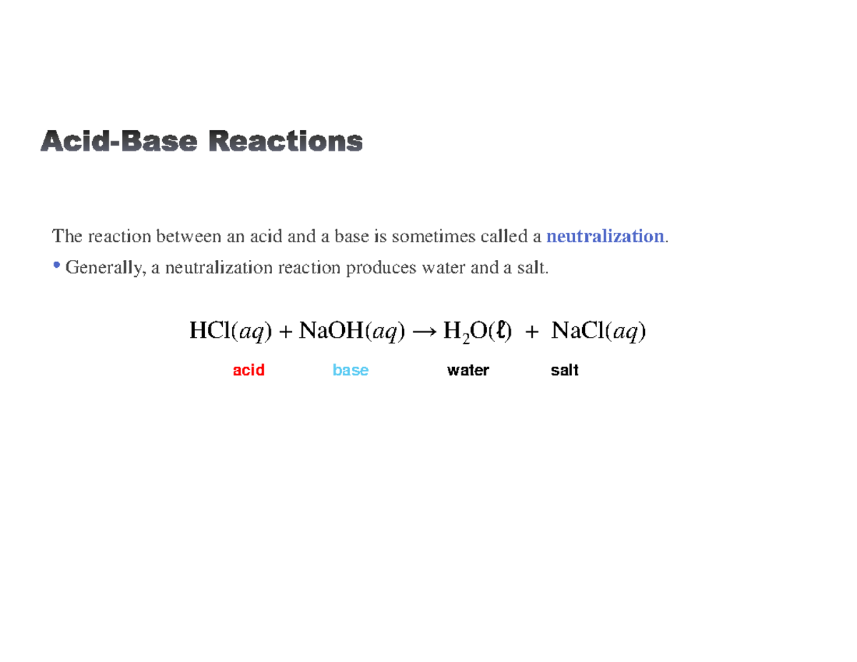 Lecture 25 Nov7 - HCl(aq) + NaOH(aq) → H 2 O(ℓ) + NaCl(aq) acid base ...