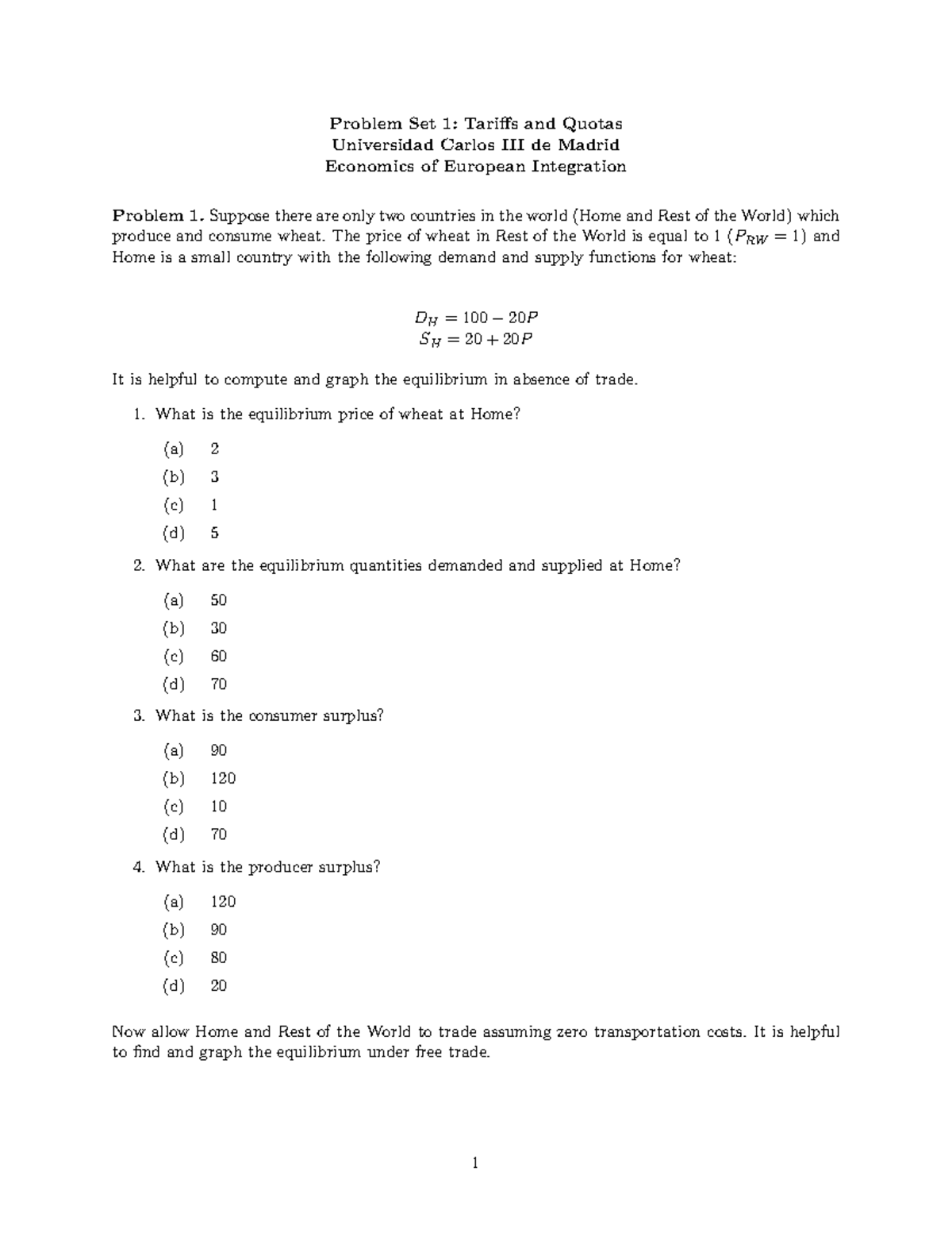 Problem set 1 integracion - Problem Set 1: Tariffs and Quotas Universidad Carlos III de Madrid ...