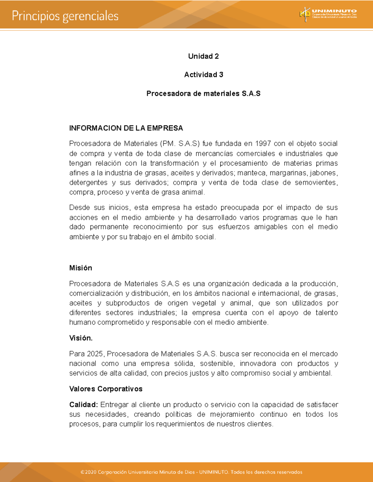 Estudio DE CASO uni2 act3 Pro mat - Unidad 2 Actividad 3 Procesadora de materiales S.A ...