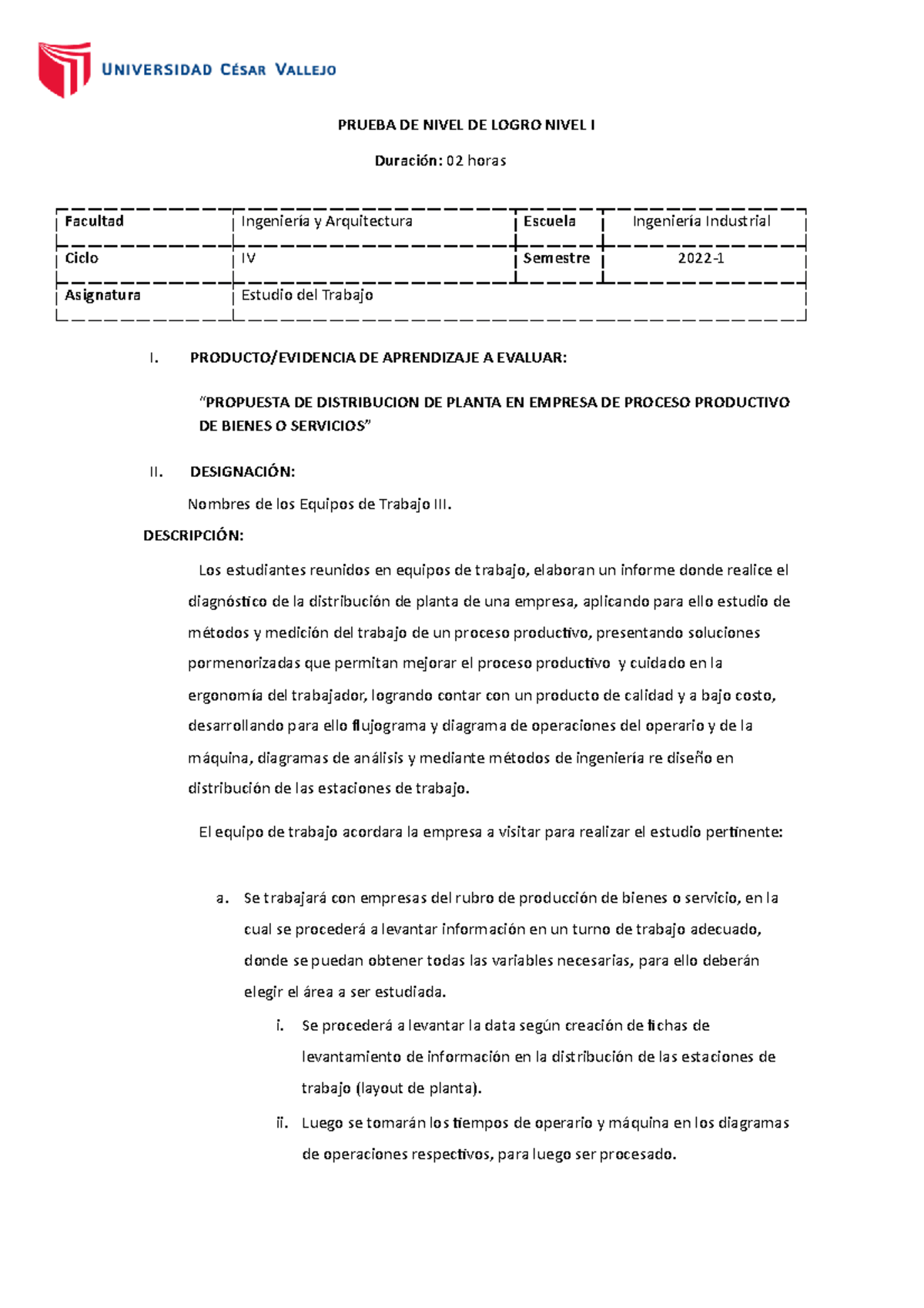 ET - Prueba DE Nivel DE Logro Nivel 1 ET-2022-1 - PRUEBA DE NIVEL DE LOGRO NIVEL I Duración: 02 ...