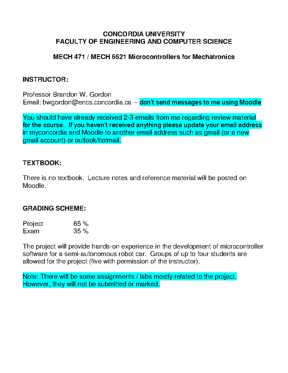 Mech471 brief outline - Description of the mech 471 course. MECH 471 ...