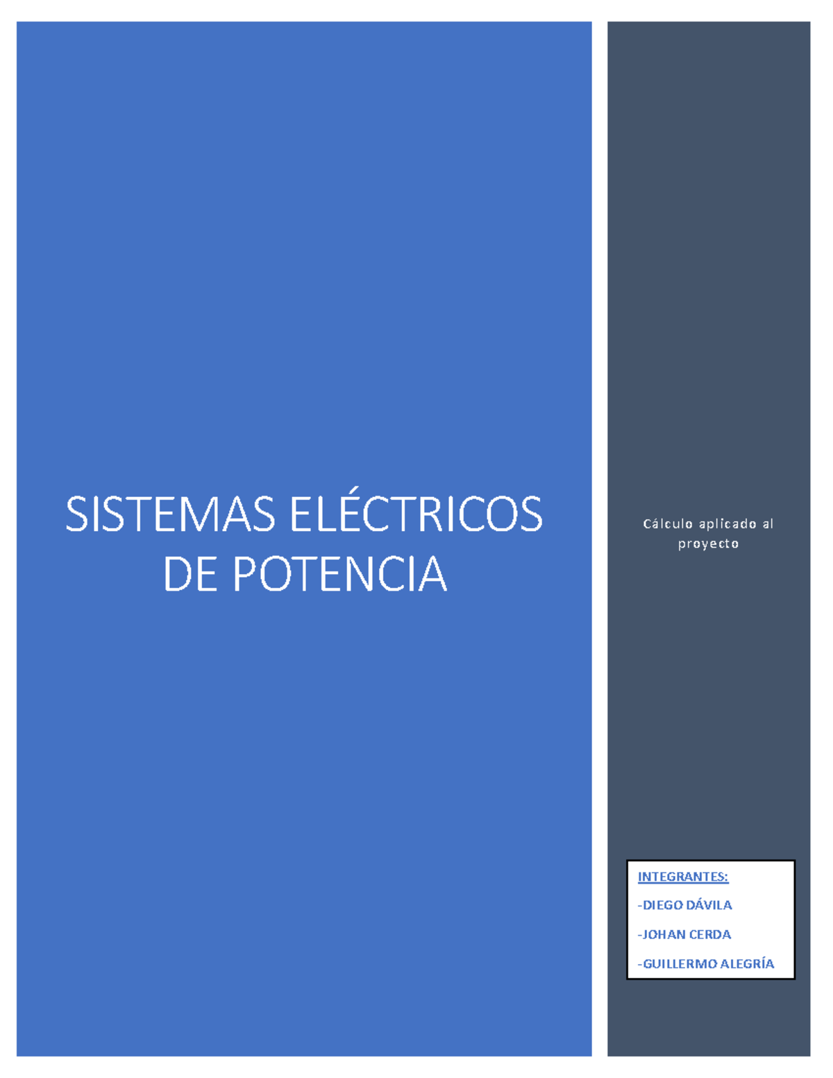 Informe sistemas electricos de potencia - SISTEMAS ELÉCTRICOS DE POTENCIA Cálculo aplicado al ...