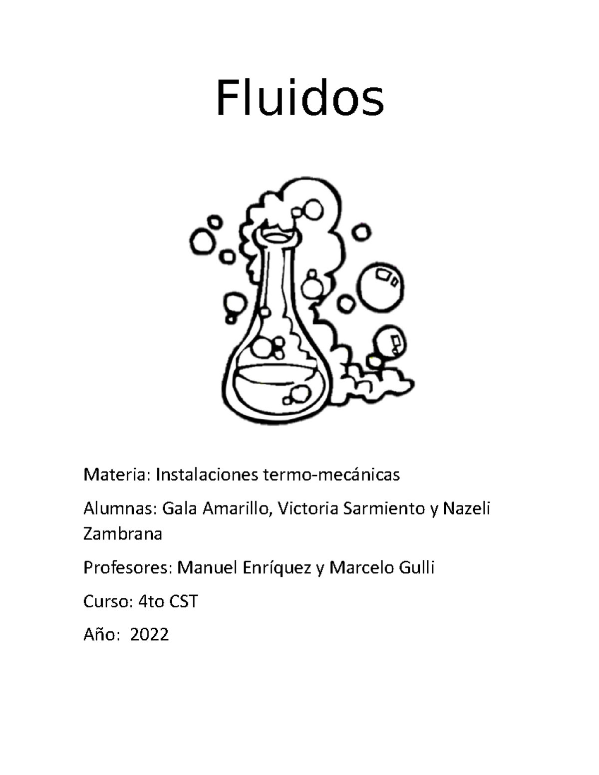 Fluidos - resumen - Fluidos Materia: Instalaciones termo-mecánicas Alumnas: Gala Amarillo ...