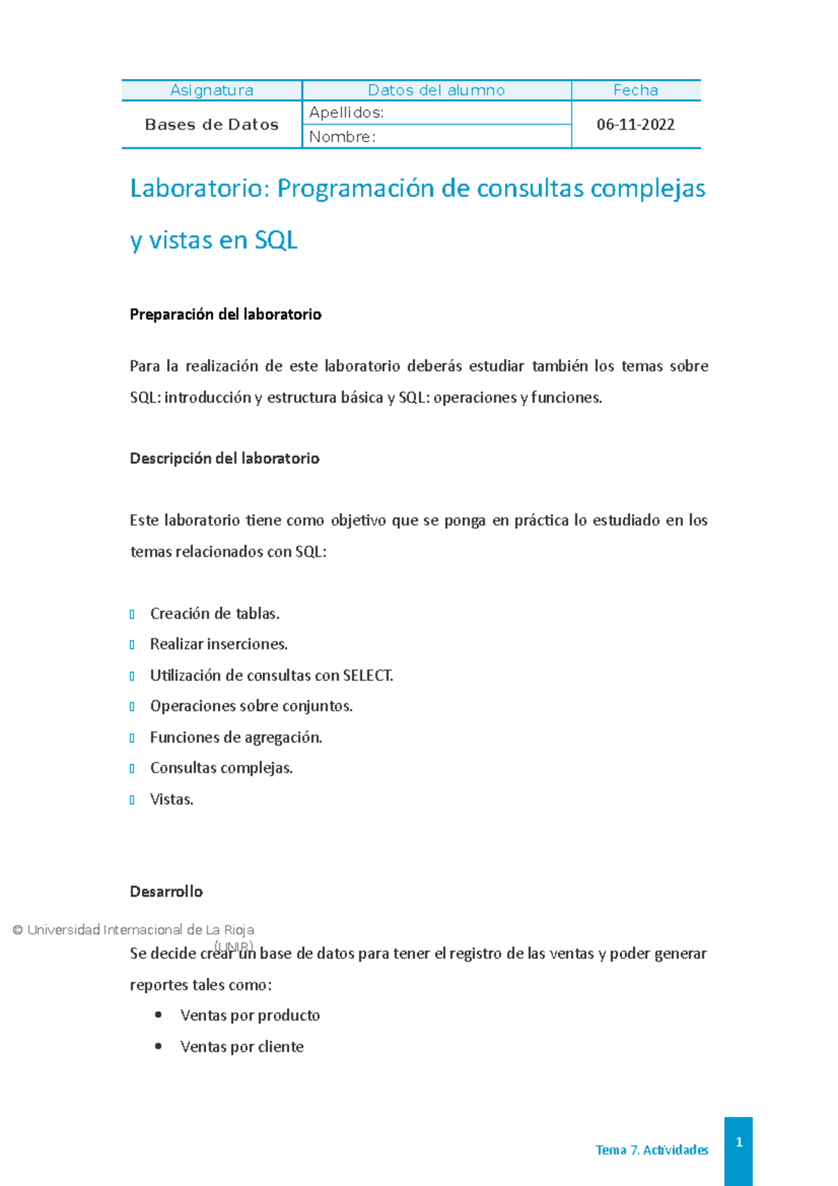Programación de consultas complejas y vistas en SQL - Bases de Datos Apellidos: 06-11- Nombre ...