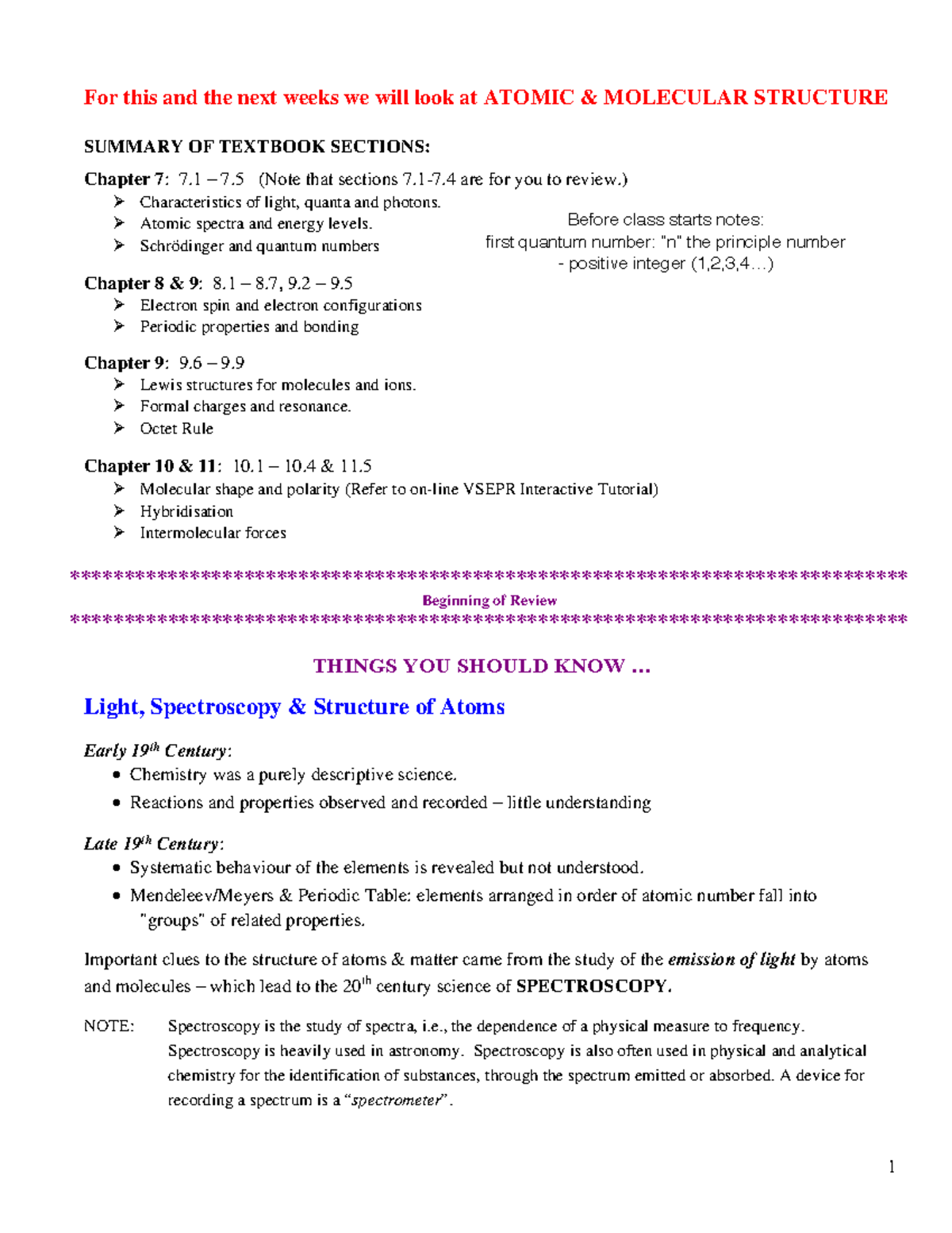 Atomic Structure - For this and the next weeks we will look at ATOMIC & MOLECULAR STRUCTURE ...