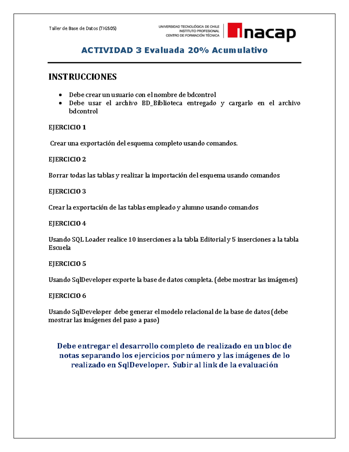 Actividad 3 Evaluada 20% Aculativo - Taller de Base de Datos (TIGS05 ...