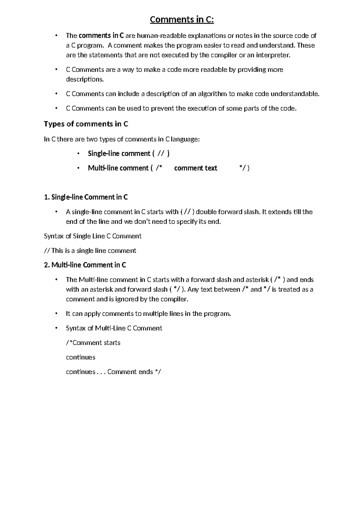 Algorithm notes for C programming language. - Comments in C: • The ...