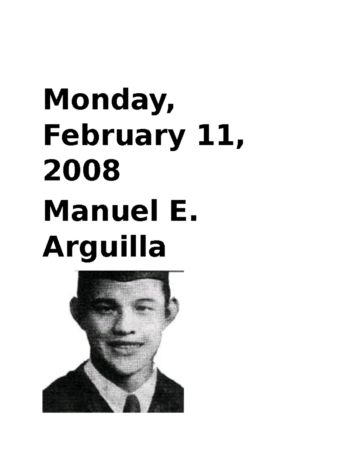 Manuel Arguilla - ... - Monday, February 11, 2008 Manuel E. Arguilla ...