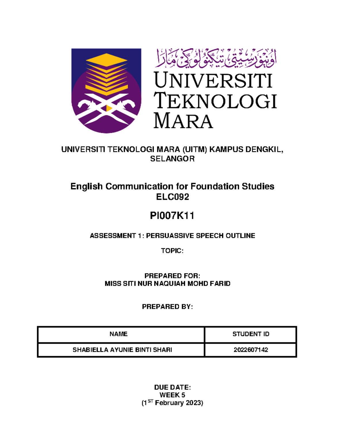 PI007K11 Shabiella Persuassive Speech Outline) - UNIVERSITI TEKNOLOGI ...