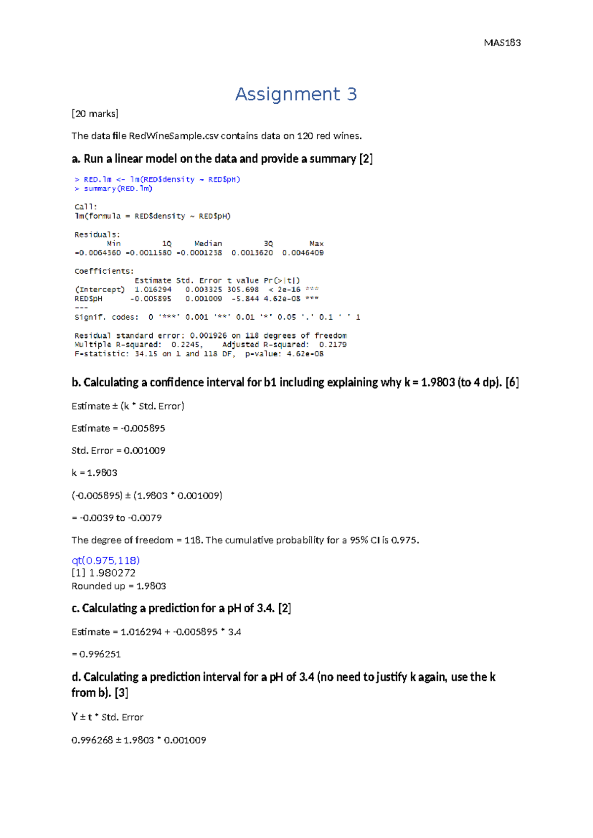 MAS183 ASS3 - Assignment 3 - MAS Assignment 3 [20 marks] The data file RedWineSample contains ...