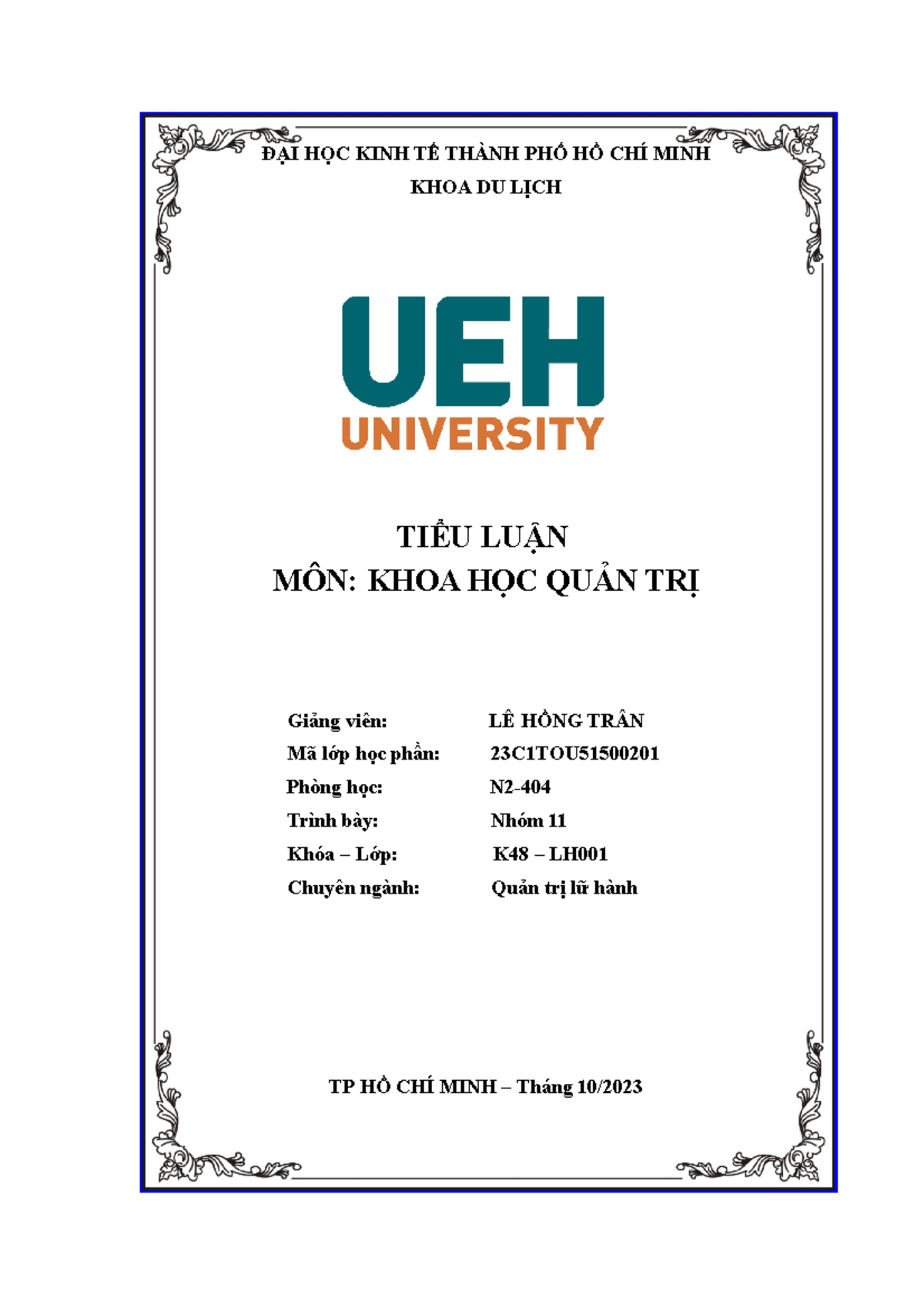 TOUR ĐÀ LẠT NHA Trang NINH THUẬN - ĐẠI HỌC KINH TẾ THÀNH PHỐ HỒ CHÍ MINH KHOA DU LỊCH TIỂU LUẬN ...