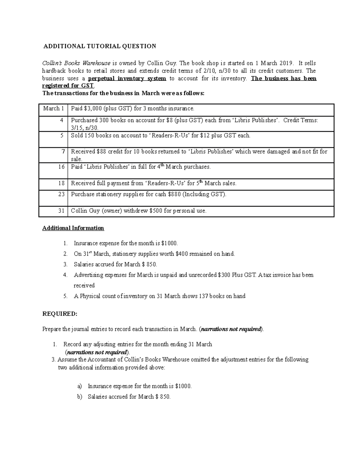 FA WEEK 4 Additional Tutorial Question - ADDITIONAL TUTORIAL QUESTION Collin’s Books Warehouse ...