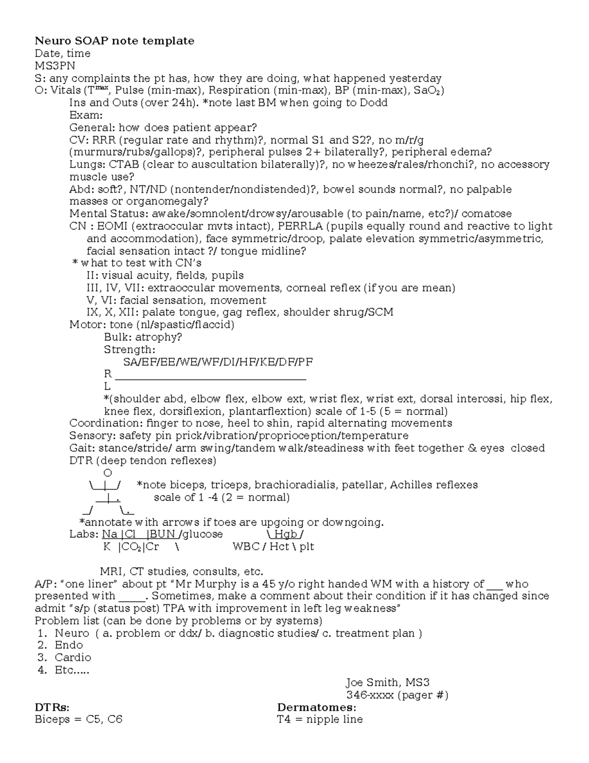 Neuro-12000 bo - Neuro SOAP note template Date, time MS3PN S: any ...