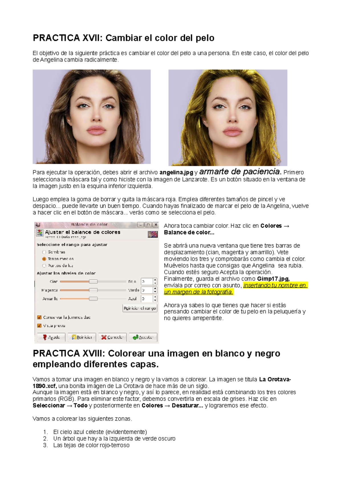 Gimp-grupo-cuatro-de-practicas - PRACTICA XVII: Cambiar el color del pelo El objetivo de la ...