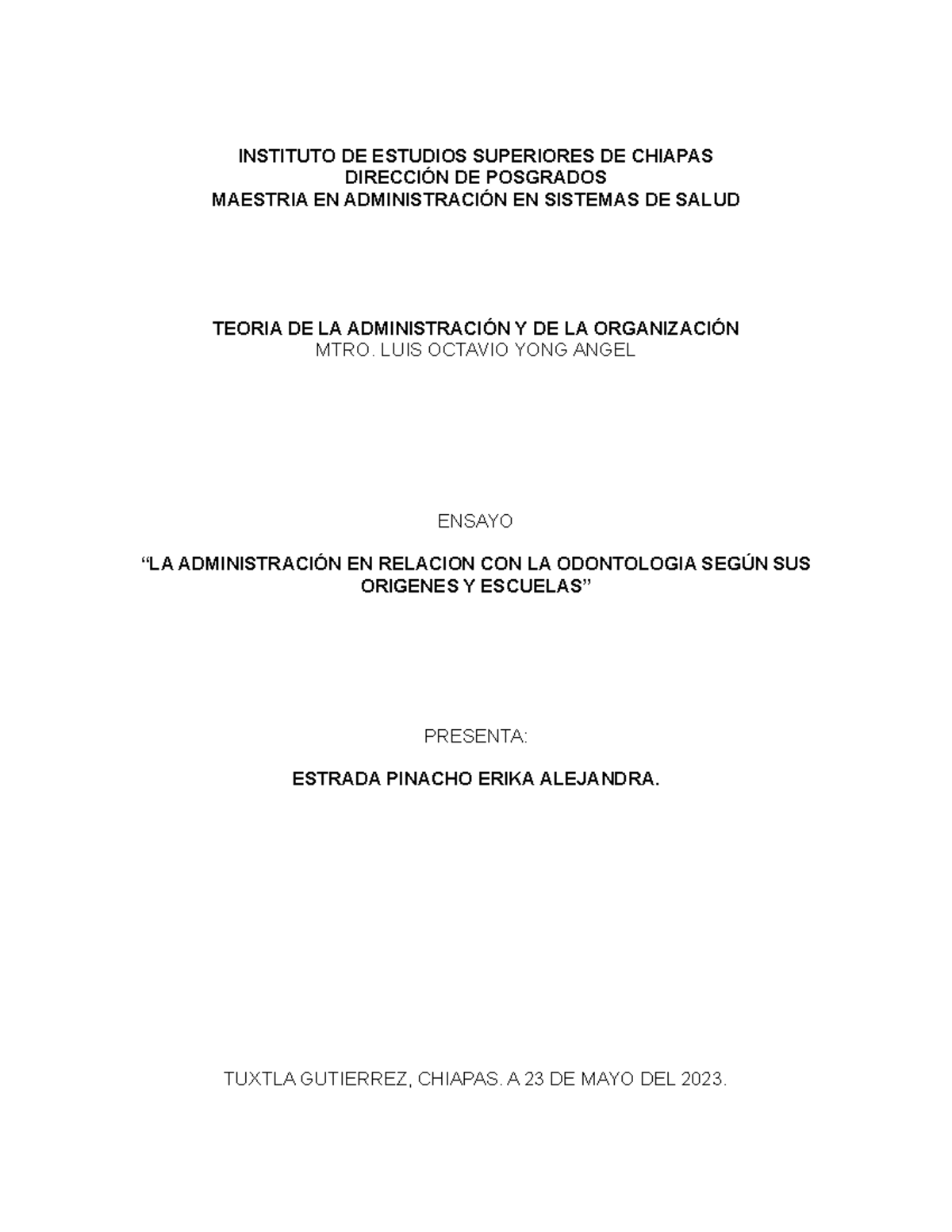 Ensayo Maestria - INSTITUTO DE ESTUDIOS SUPERIORES DE CHIAPAS DIRECCIÓN DE POSGRADOS MAESTRIA EN ...