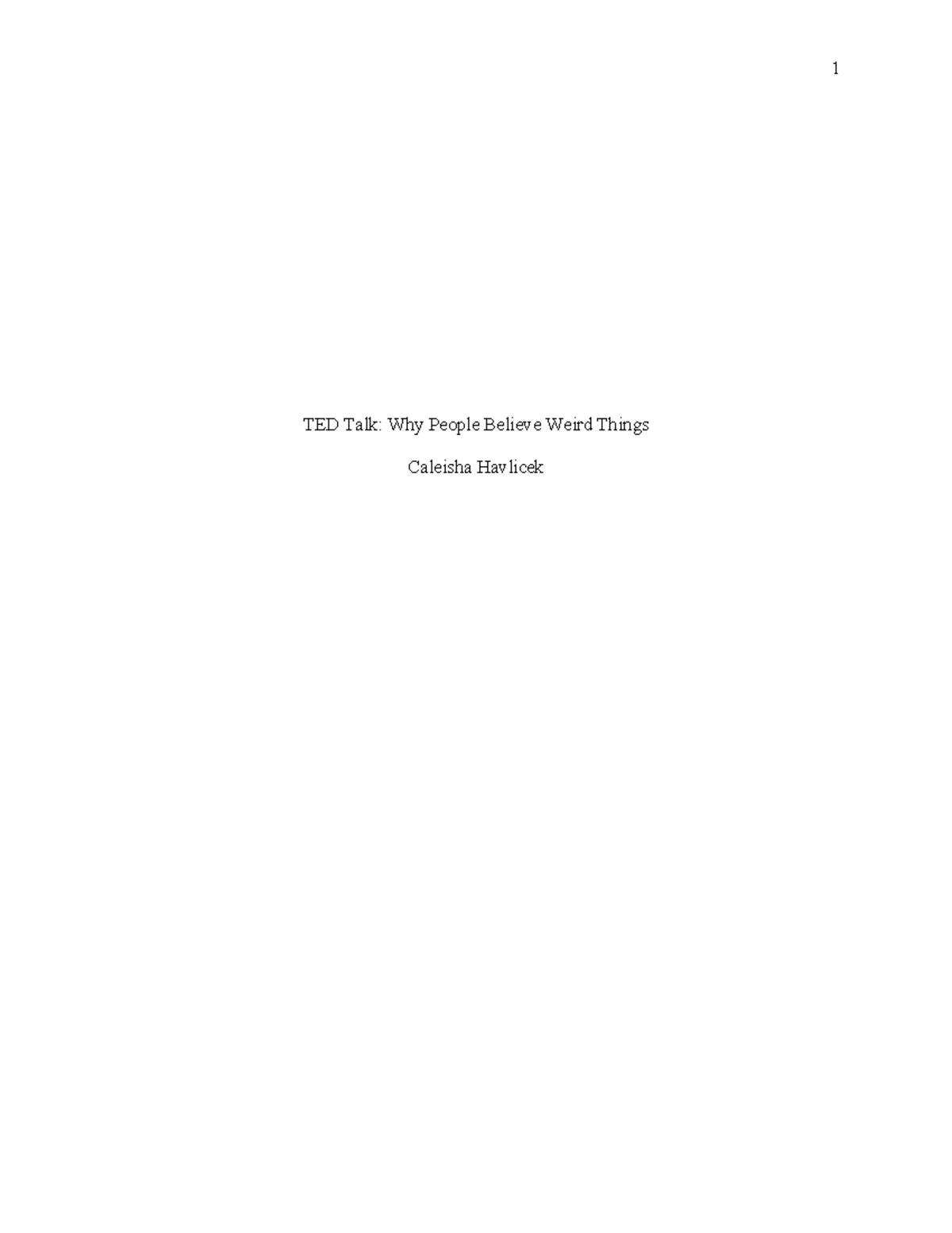 TED Talk,Why People Believe Weird Things - 1 TED Talk: Why People ...