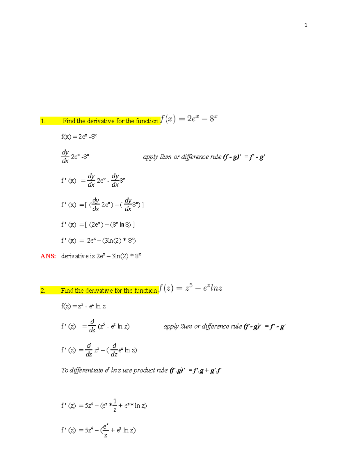 Math 1211 Written Assignment - Find the derivative for the function f(x) = 2e x - x dy dx 2e x ...