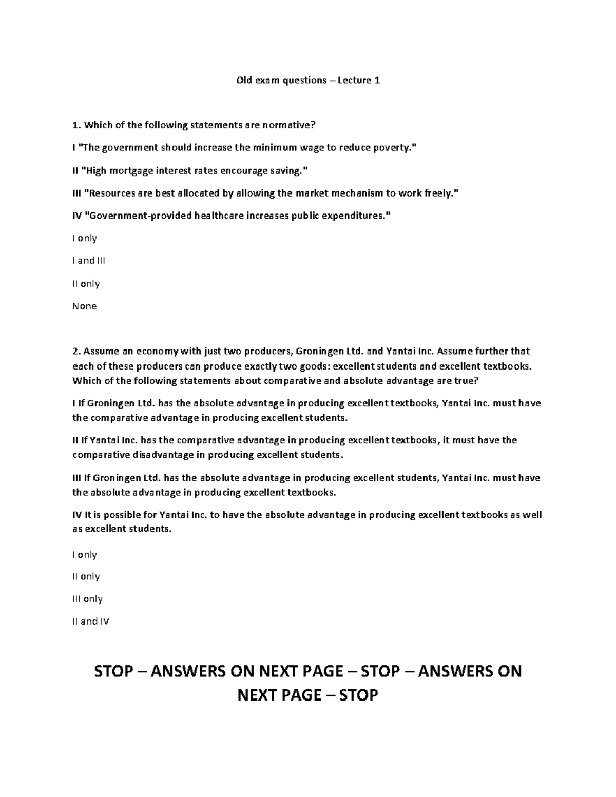 Old exam questions week 1 - Old exam questions – Lecture 1 Which of the ...