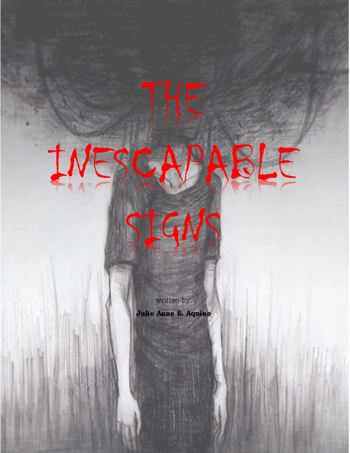 Aquino-CW- Drama - ehc eha-ma - THE INESCAPABLE SIGNS written by: Julie ...