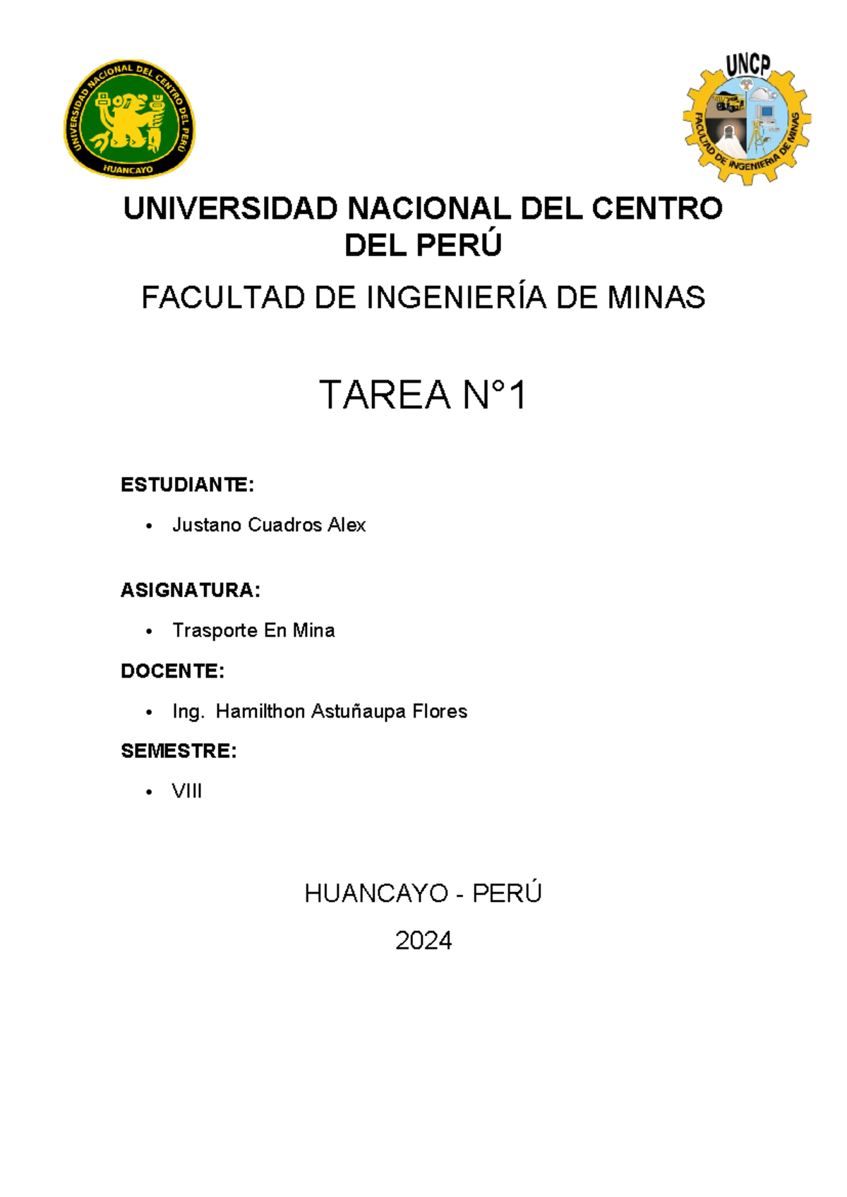 Justano Cuadros Alex Tarea 1 Transporte De Mina - UNIVERSIDAD NACIONAL DEL CENTRO DEL PERÚ ...
