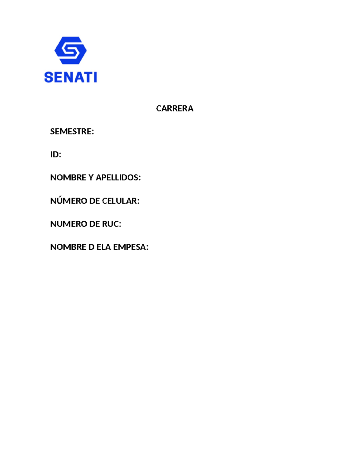 Documentos Complementarios 2024-20 - CARRERA SEMESTRE: ID: NOMBRE Y APELLIDOS: NÚMERO DE CELULAR ...