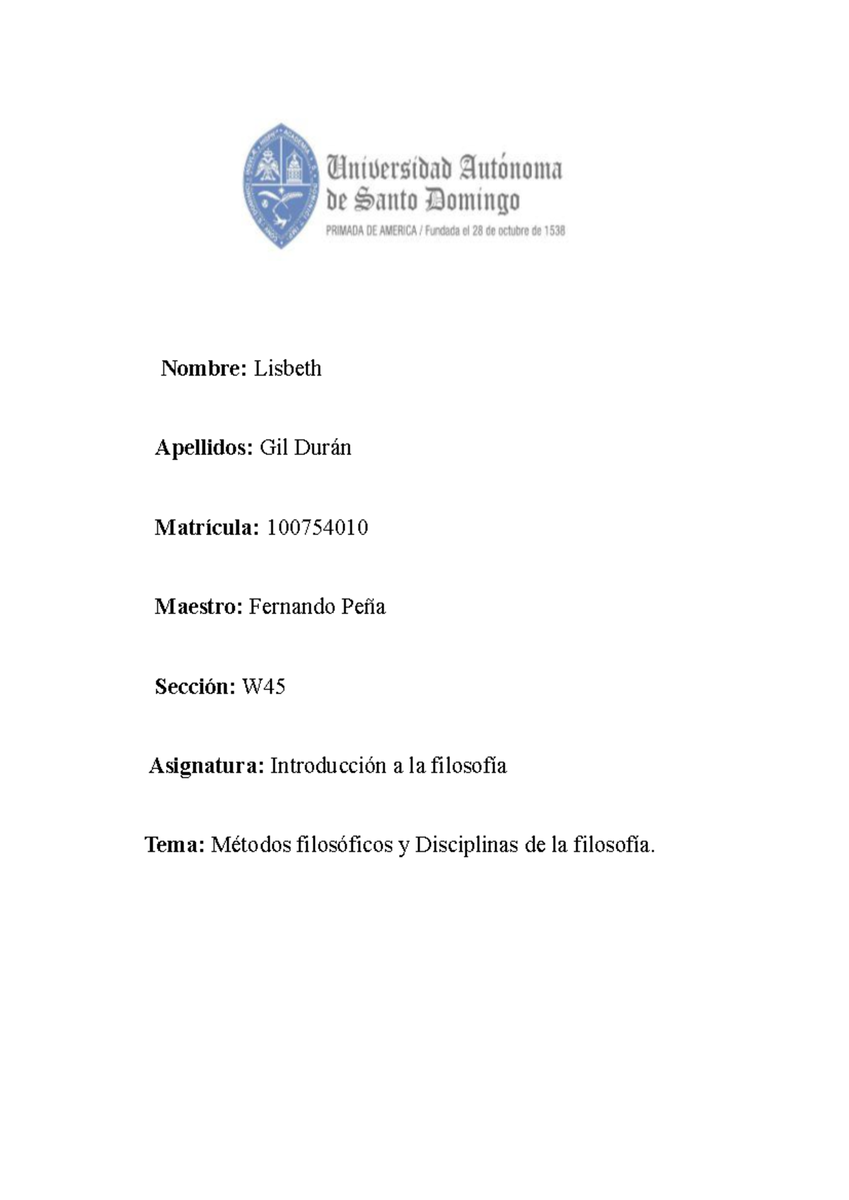 Métodos y Disciplinas o Ramas de la Filosofía - Nombre: Lisbeth ...