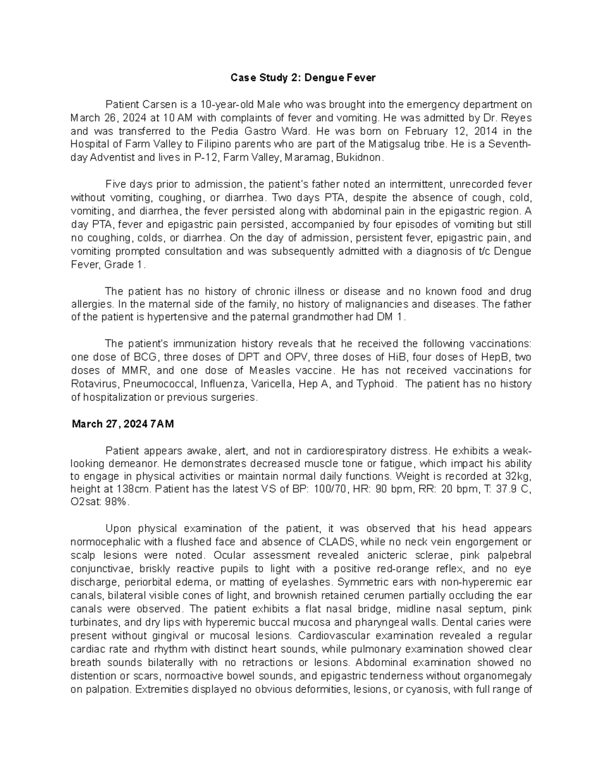 Dengue Fever- CASE Study - Case Study 2: Dengue Fever Patient Carsen is ...