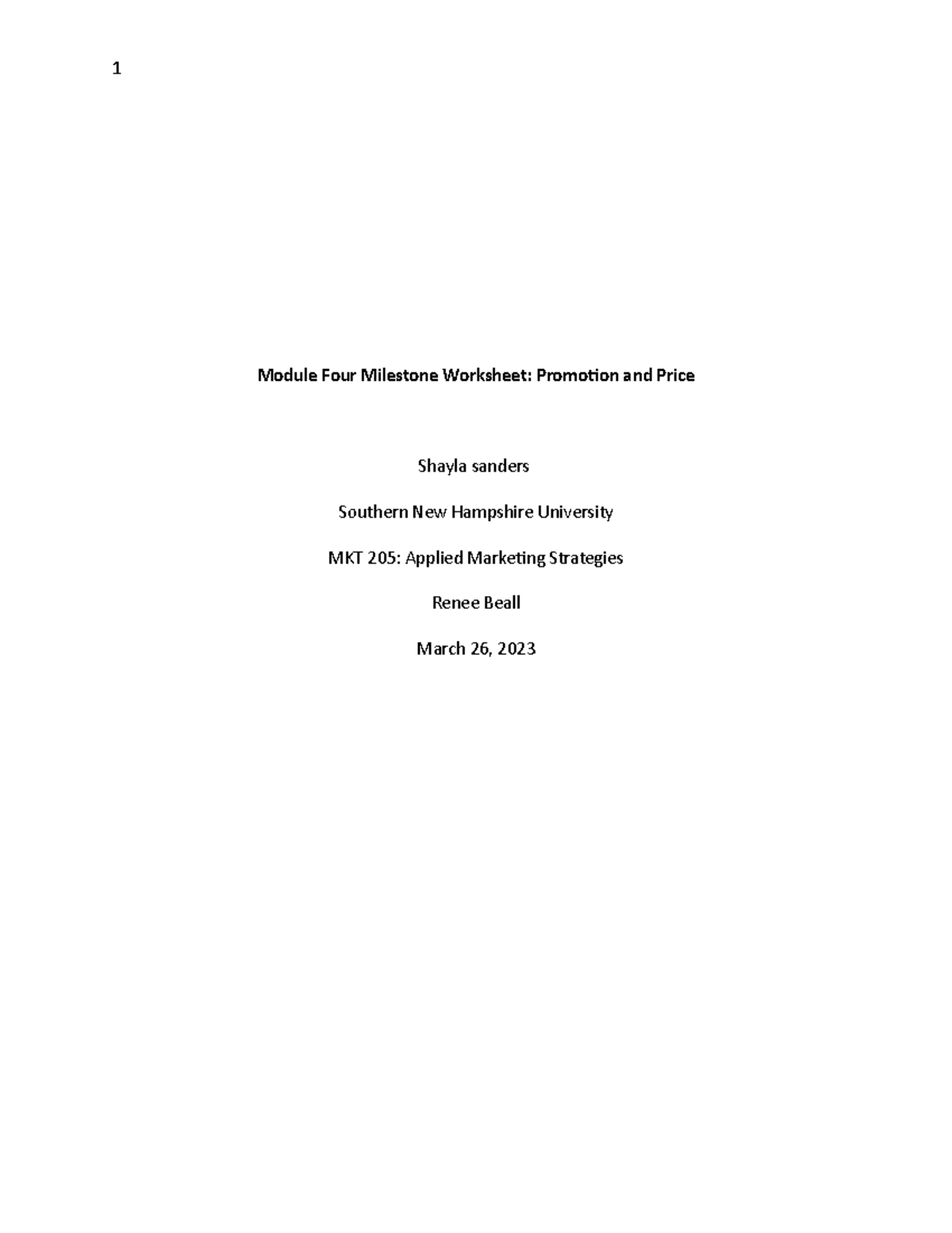 MKT205 Module Four Milestone - Module Four Milestone Worksheet ...