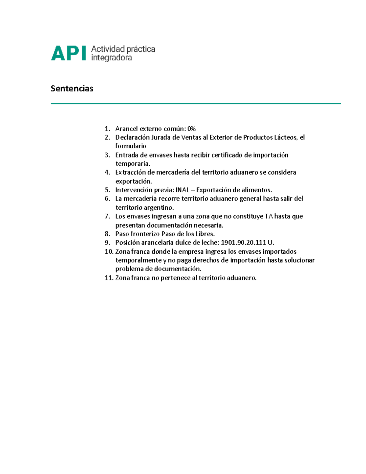 API2- Sentencias - Sentencias Arancel externo común: 0% Declaración Jurada de Ventas al Exterior ...