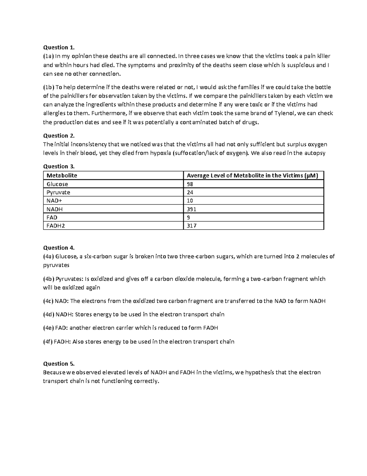 Biology 102 Tutorial 3 - Question 1. (1a) In my opinion these deaths ...