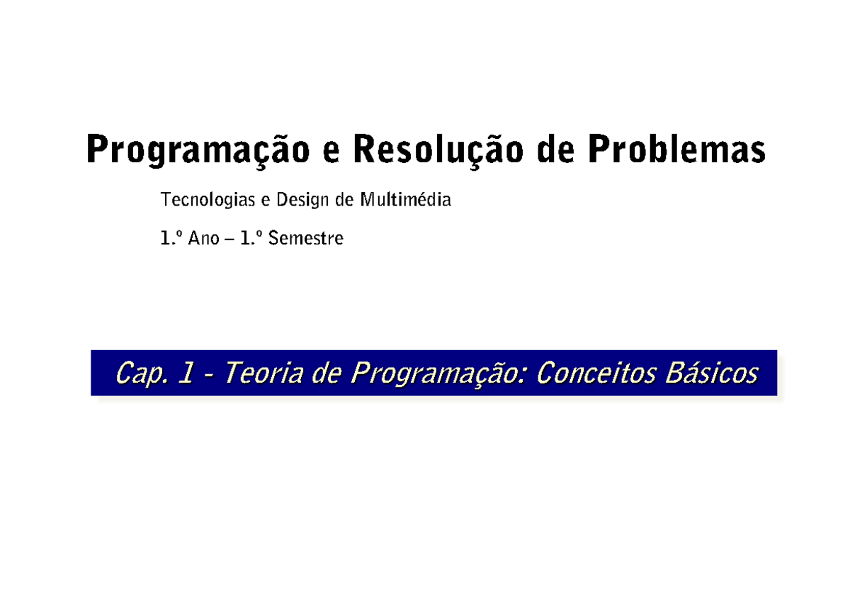 PRP Cap1 - Capítulo 1 - Teoria da Programação: Conceitos Básicos ...