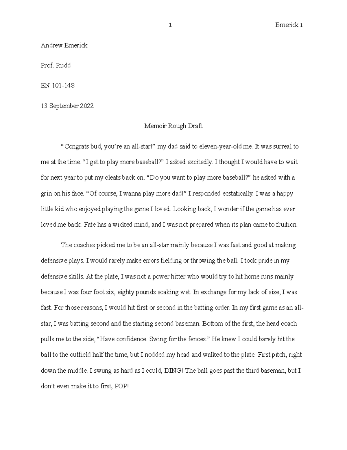 Memoir Rough Draft - Andrew Emerick Prof. Rudd EN 101- 13 September 2022 Memoir Rough Draft ...