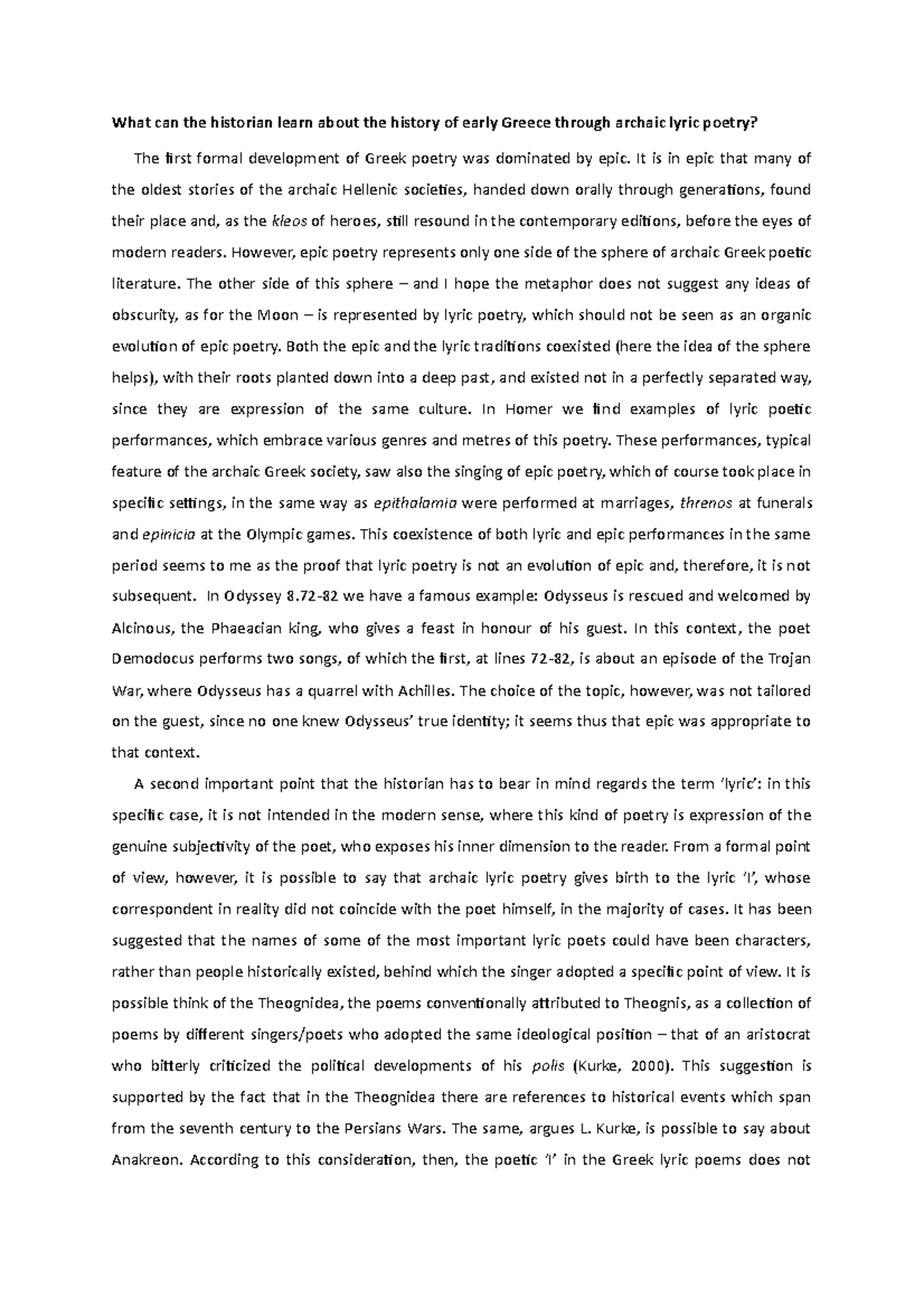 What can the historian learn about the history of early Greece through ...