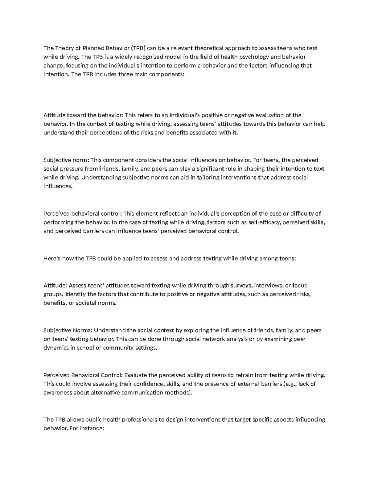 The Theory of Planned Behavior - The TPB is a widely recognized model ...