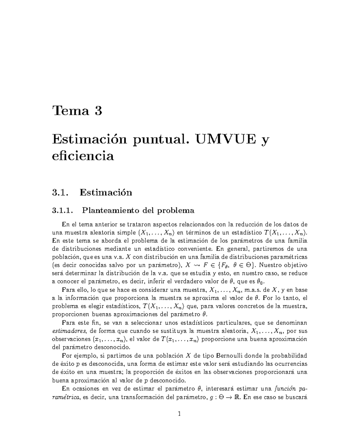 Tema 3 - Estimación puntual de parámetros - Tema 3 Estimaci ́on puntual. UMVUE y eficiencia 3 ...