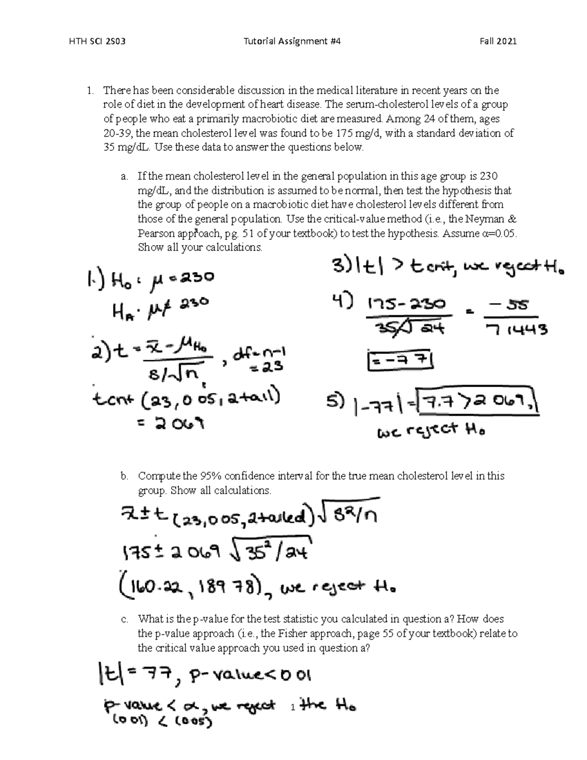 Tutorial Assign 4 - 1 & 2 Samp Hypoth Tests - There has been ...